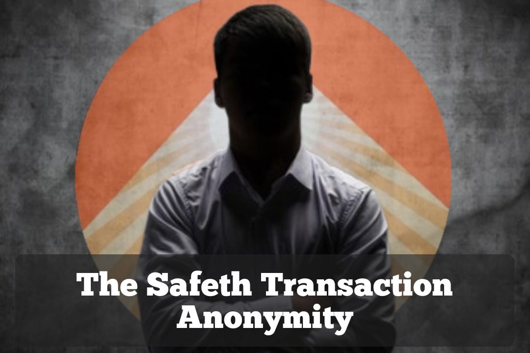 The Safeth Transaction Anonymity | by Rev Cynthia Pustelak | Coinmonks ...