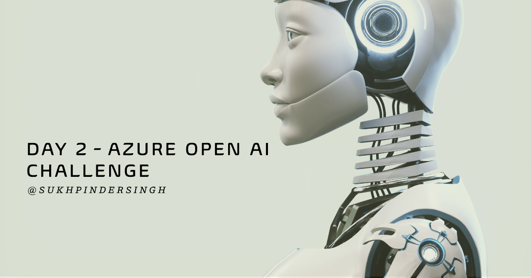Day 2 - Azure Open AI Challenge: Image Generation | Open AI