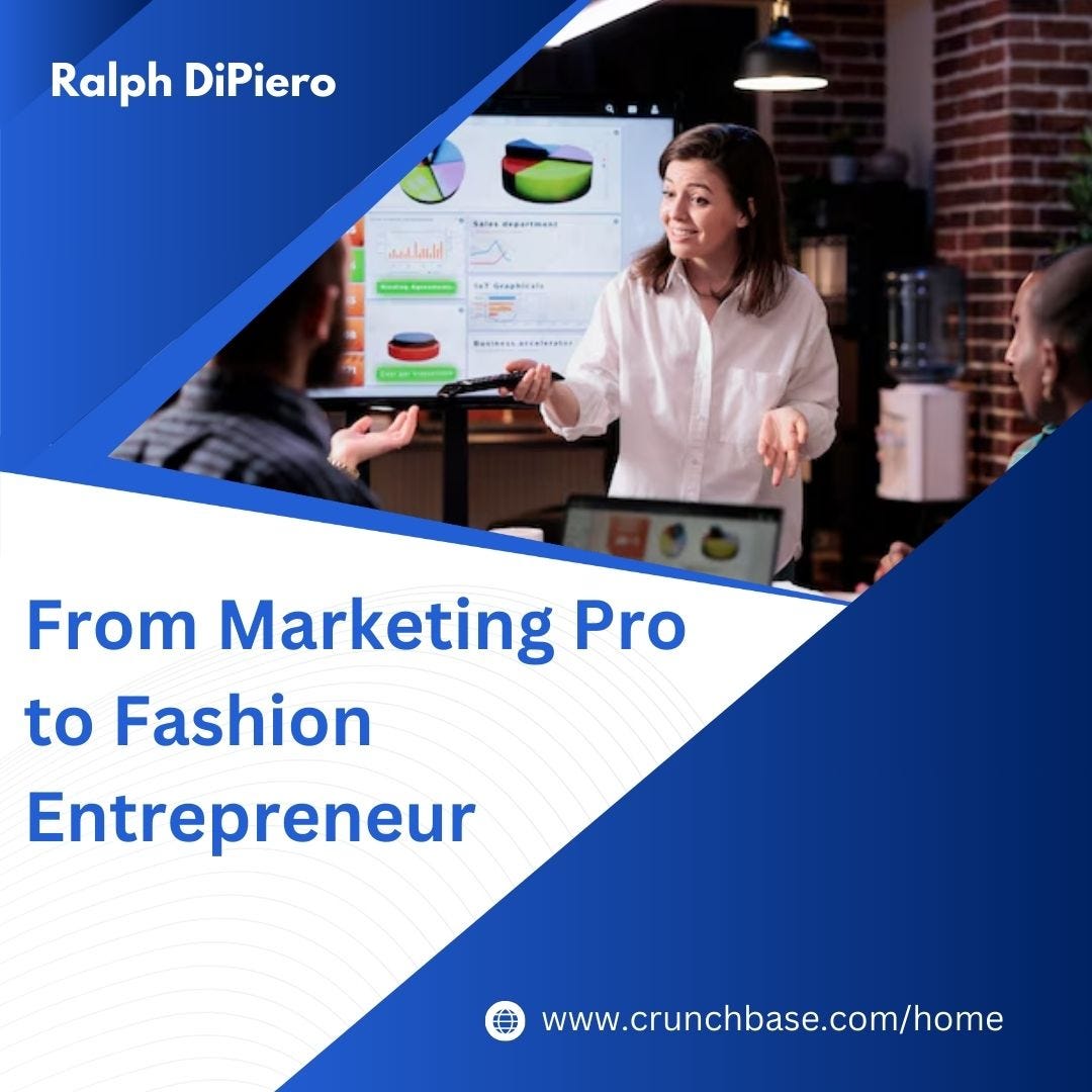 What inspired Ralph DiPiero to join the fashion industry? - Ralph ...