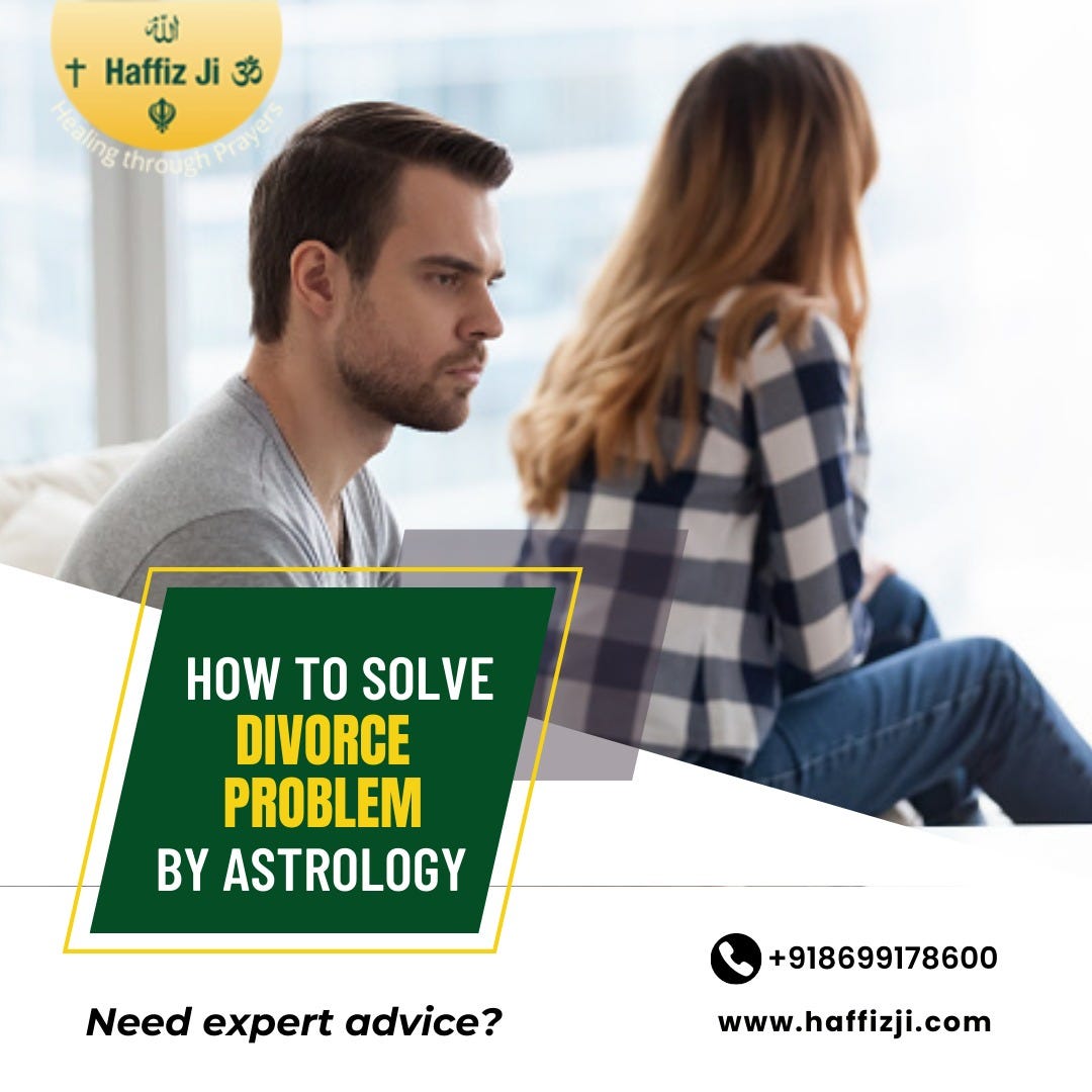 Divorce Problem Solution - haffiz ji - Medium