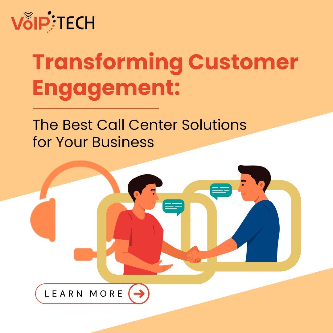 Transforming Customer Engagement: The Best Call Center Solutions for ...