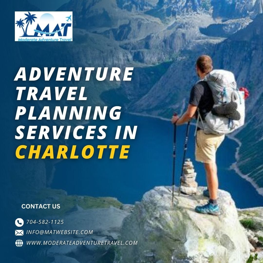 Adventure travel planning services in charlotte - Moderate Adventure ...