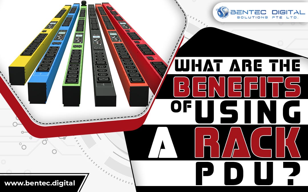 What Are The Benefits Of Using A Rack PDU? | by Bentecdigital | Apr, 2023 | Medium