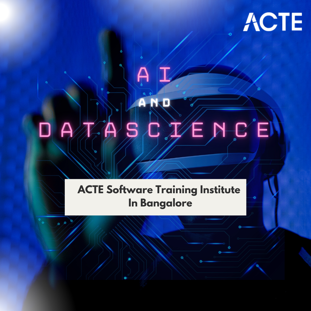 AI and Data Science course are worthy to learn in Bangalore ACTE ...