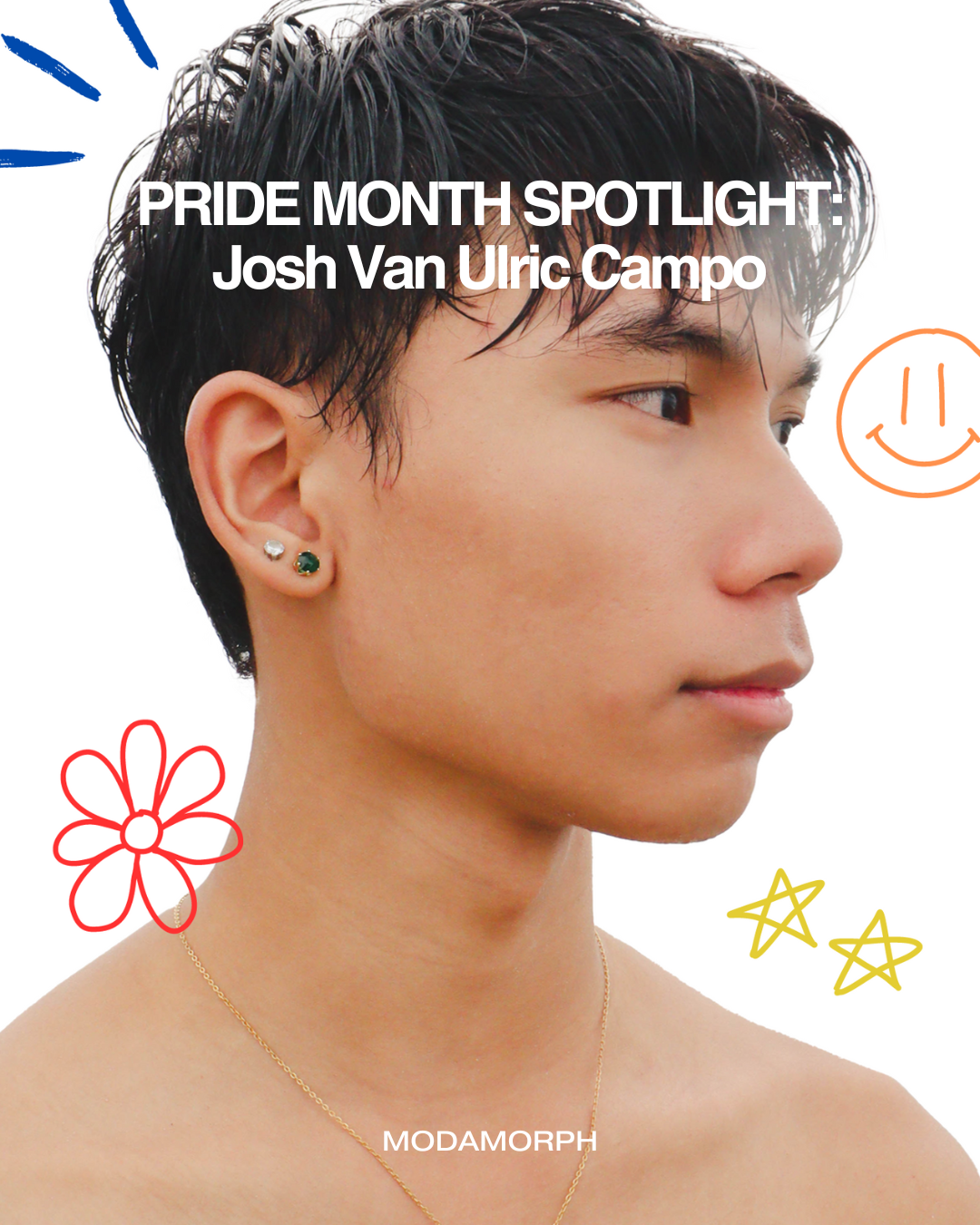 PRIDE MONTH SPOTLIGHT: Josh Van Ulric Campo | by Modamorph | Medium