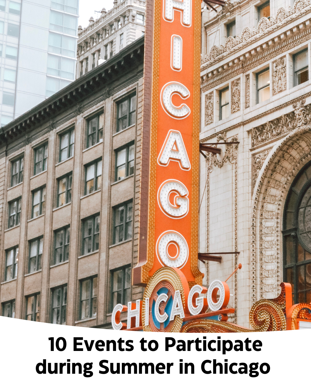 10 Events to Participate during Summer in Chicago | by Cubstickets ...