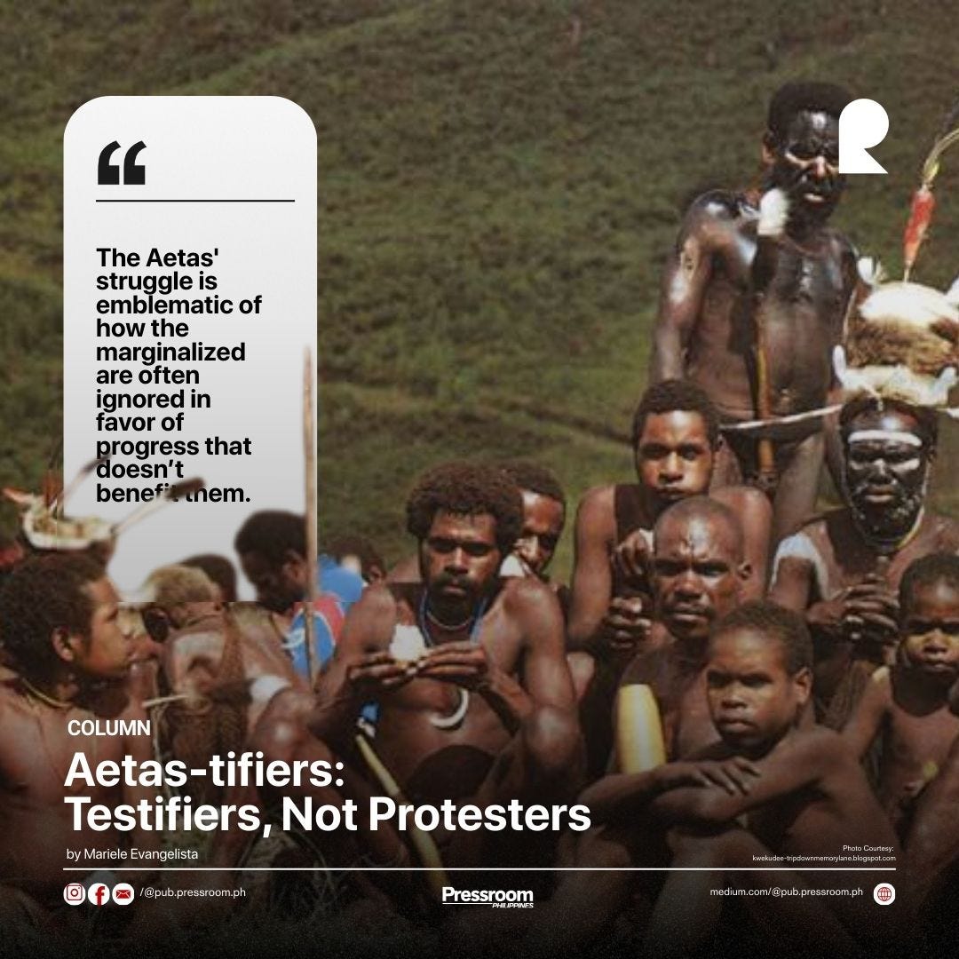 Aetas-tifiers: Testifiers, Not Protesters | by Pressroom Philippines ...