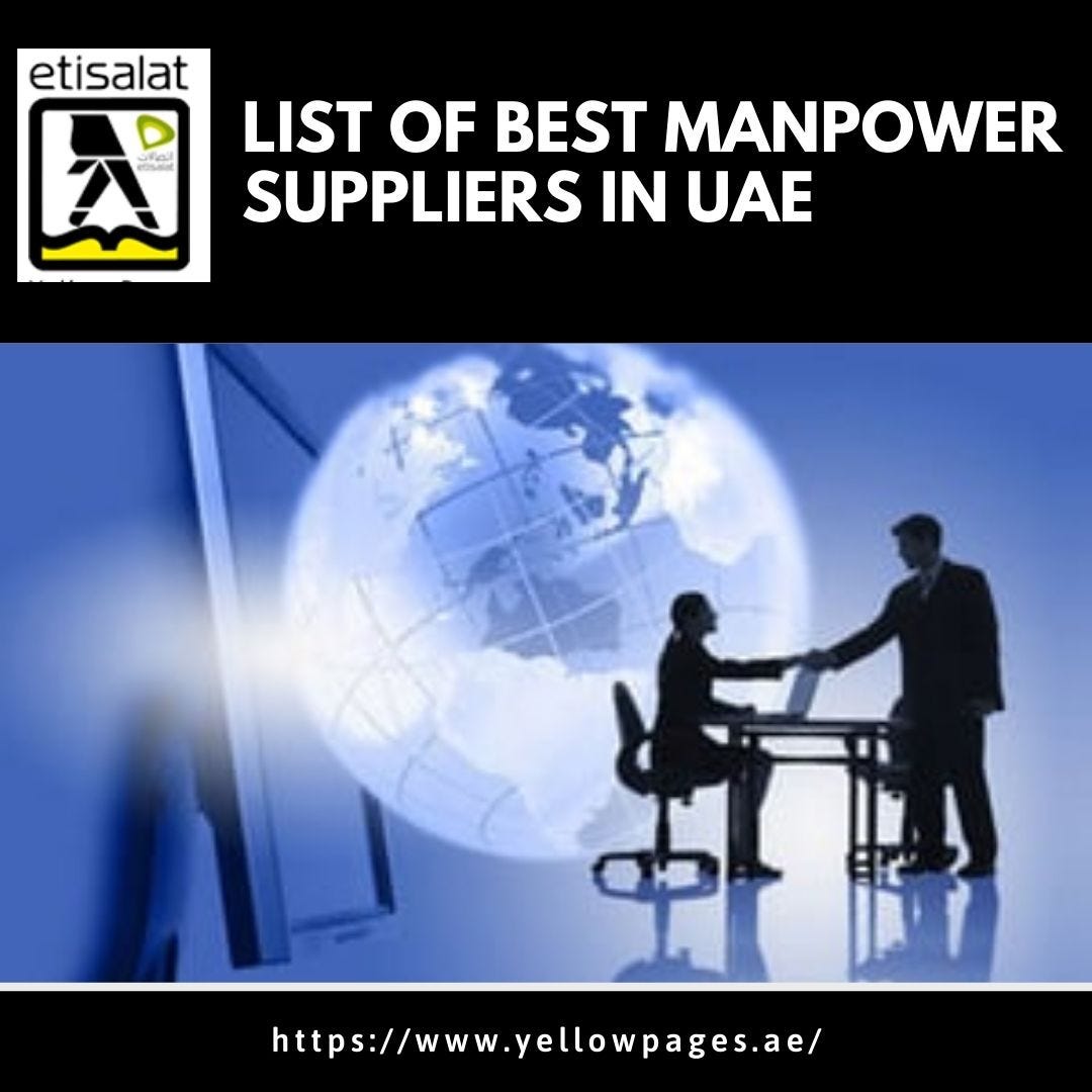 List of Best manpower suppliers in UAE - gursimar34 - Medium