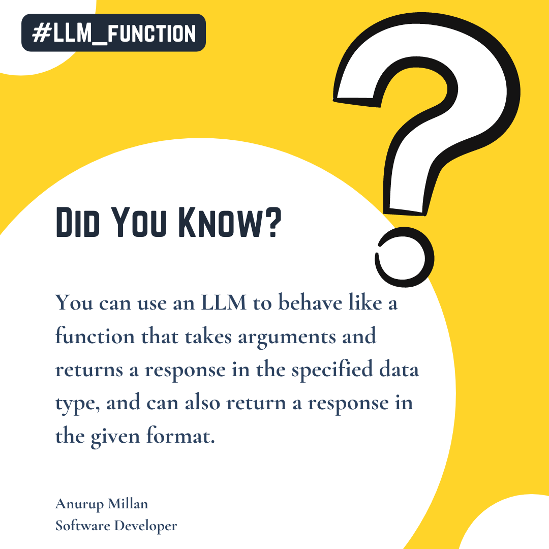 How to use LLM as a function in your code? | by Anurup Millan | Medium