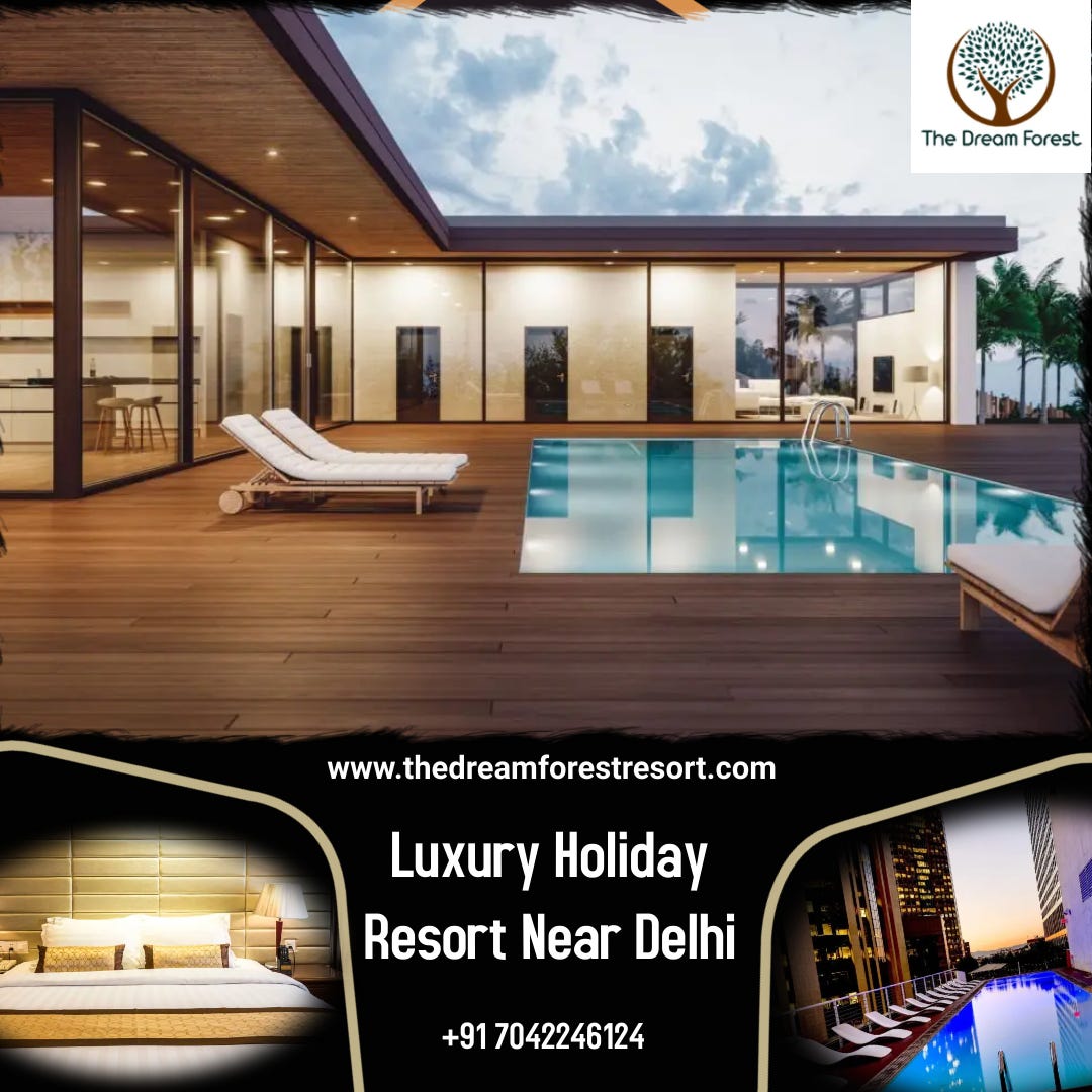 Luxury Holiday Resort Near Delhi - The Dream Forest Resort - Medium