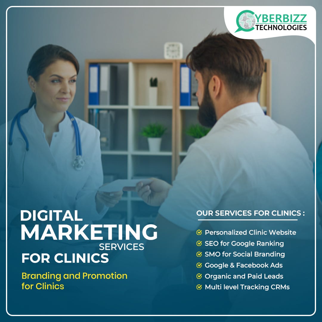 Digital Marketing For Clinics - CyberBizz Technologies - Medium