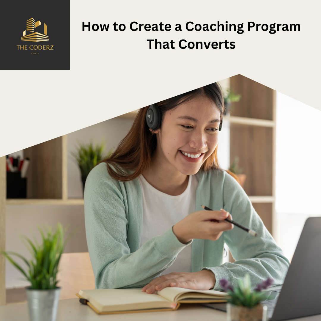How to Create a Coaching Program That Converts | by The Coderz | Oct, 2024 | Medium