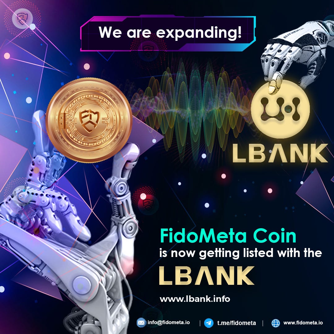FidoMeta Coin is now getting listed with the LBANK - Fido Meta - Medium