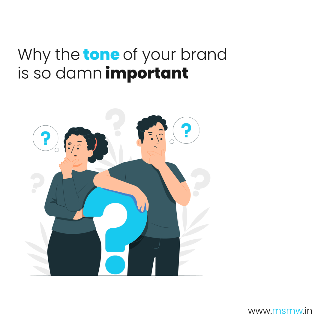 Why is the tone of your brand so damn important? | by Abhishek Samant ...