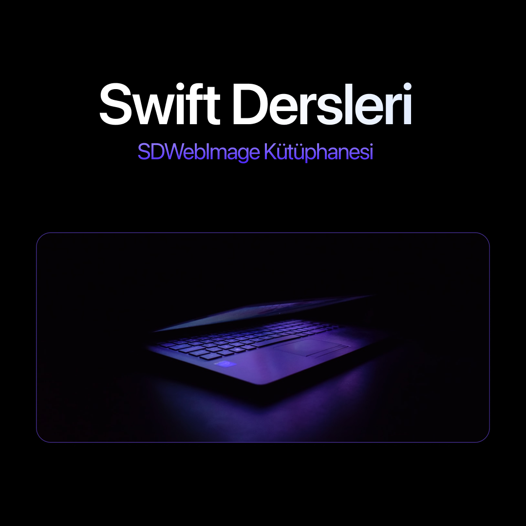 Swift Dersleri #11 — SDWebImage kütüphanesi kullanımı - Ömer Şanlı - Medium