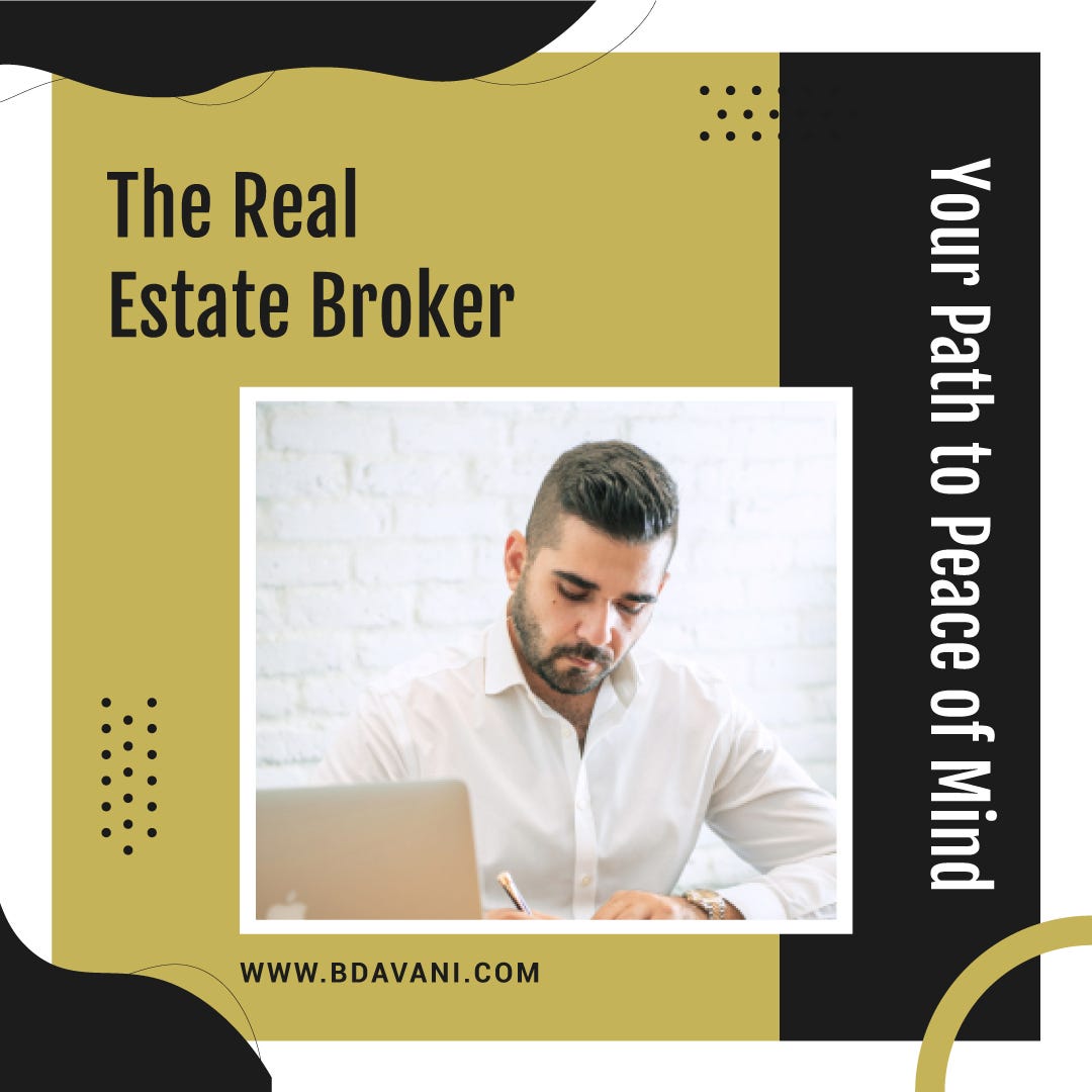 The Real Estate Broker — Your Path to Peace of Mind | by Behrooz Davani ...
