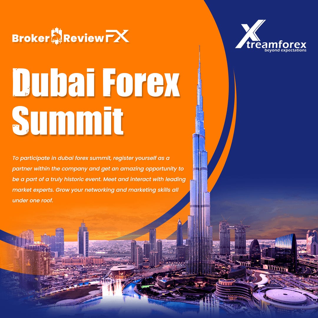 Forex Traders Dubai Forex Summit 2024 — Xtreamforex - Brokerreviewfx ...