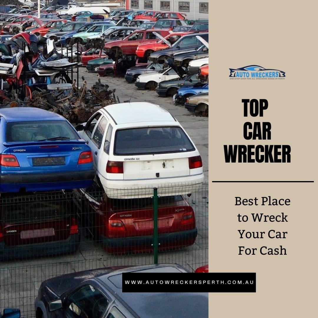 How Perth’s Car Wreckers Are Redefining Auto Salvage - Auto Wreckers ...