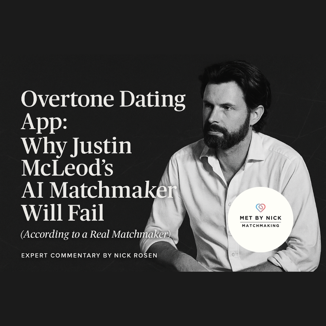 Overtone Dating App: Why Justin McLeod’s AI Matchmaker Will Fail ...