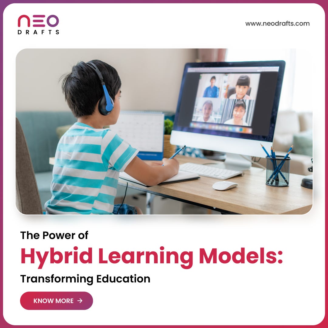 Hybrid Learning Models : Neodrafts - Neodrafts - Medium