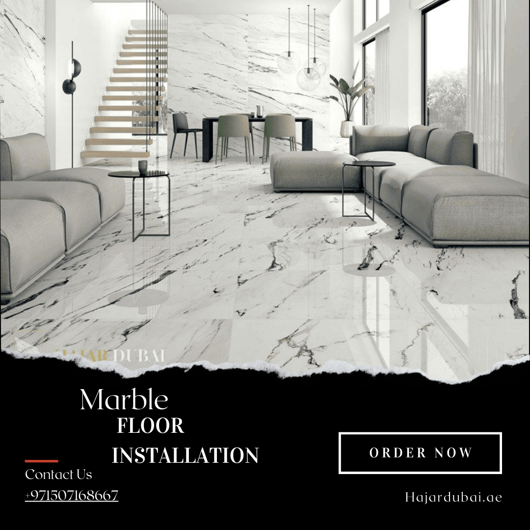 Best Marble Floor Installation in Dubai | by Hajar Dubai | May, 2023 ...