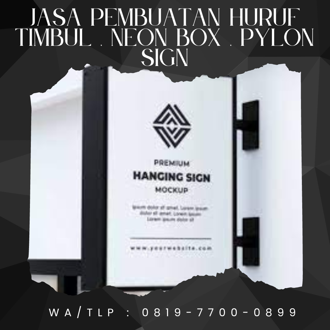 JASA PEMBUATAN HURUF TIMBUL, NEON BOX , PYLONSIGN ...