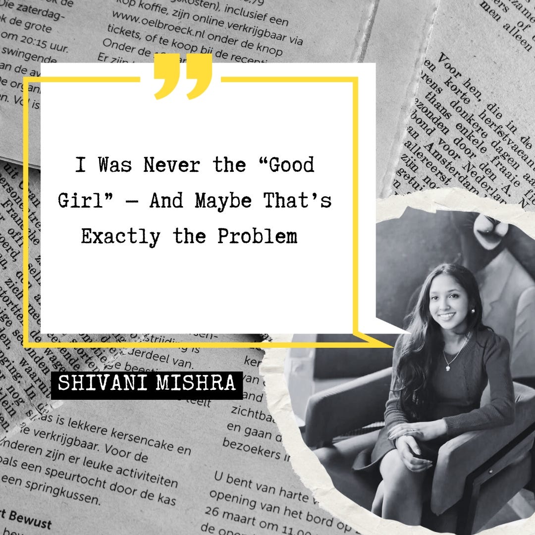 I Was Never the “Good Girl”. I Was Never the “Good Girl” — And Maybe ...