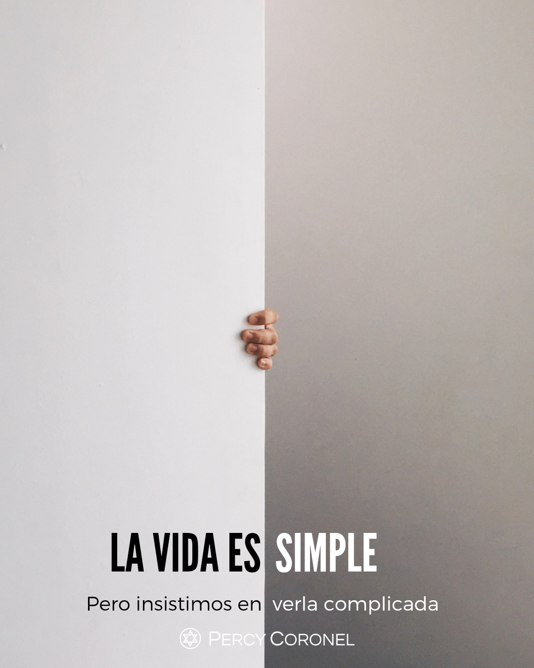 La vida es Simple. Pero, desde el ego, insistimos en… | by Percy ...