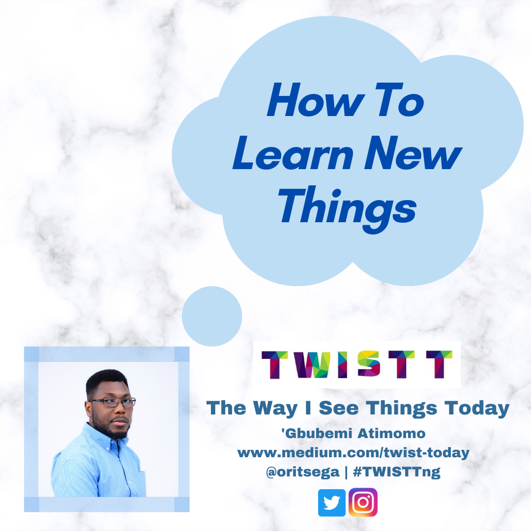How To Learn New Things. A quick look at how adults can develop… | by ...