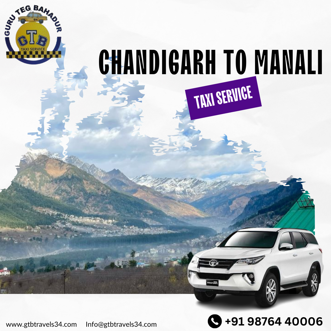 On-Time Taxi Services from Chandigarh to Manali | by ...