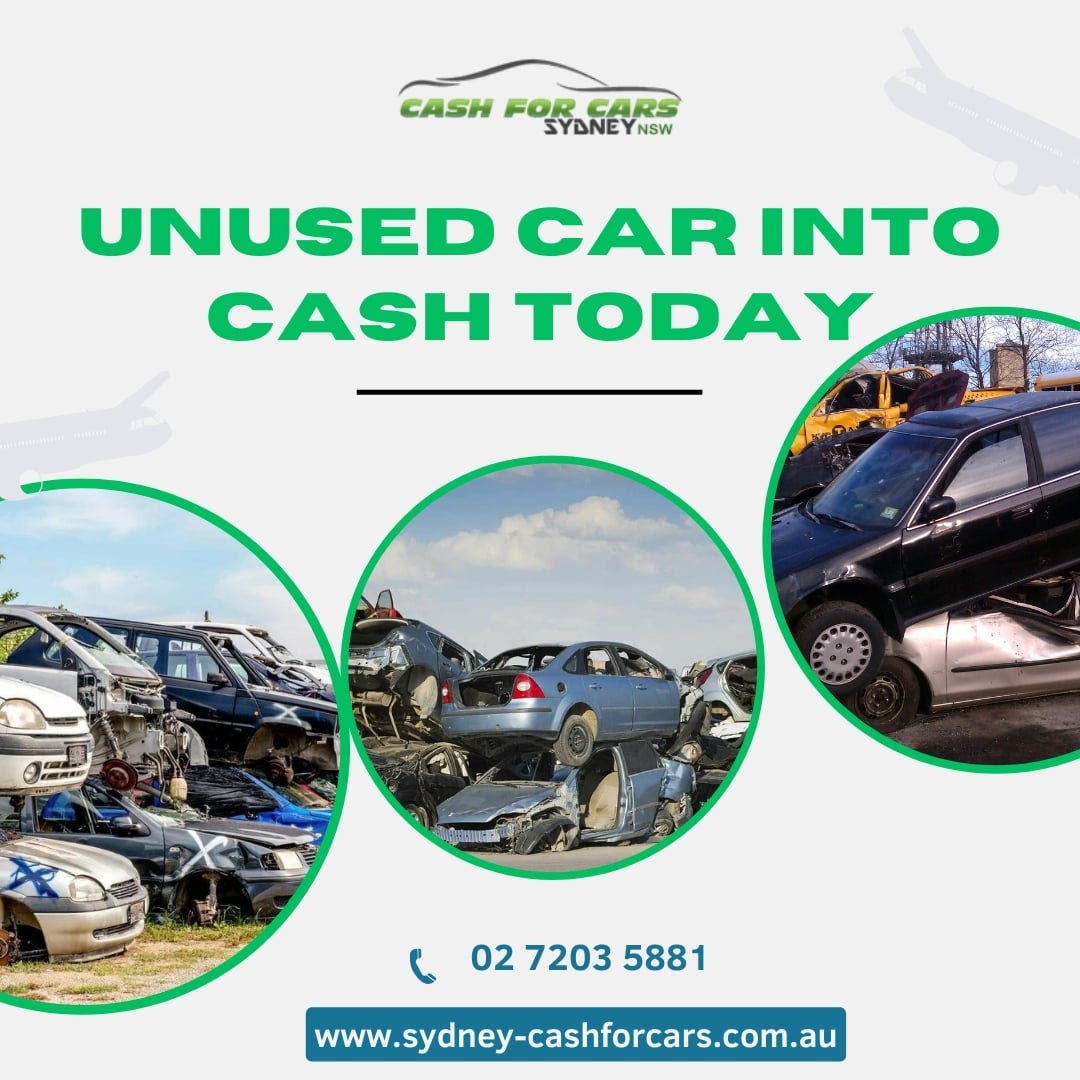Turn Your Unused Car into Cash Today in Sydney! - Nova Cash For Cars ...