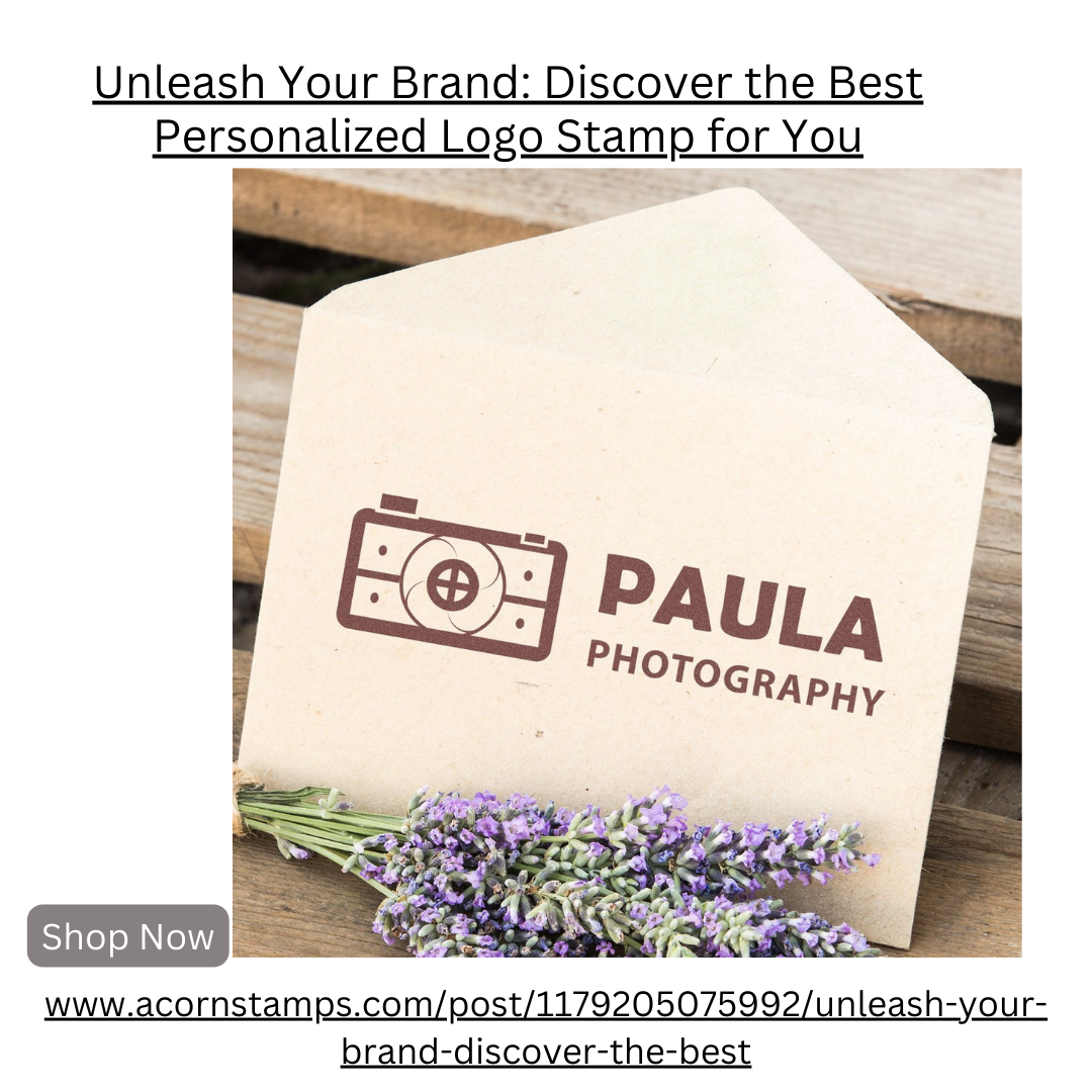Unleash Your Brand: Discover the Best Personalized Logo Stamp for You ...