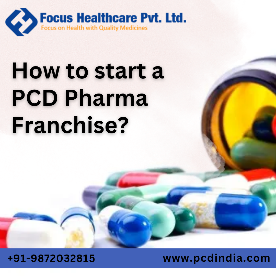 How to start a PCD Pharma Franchise? - Fpcdpharma - Medium