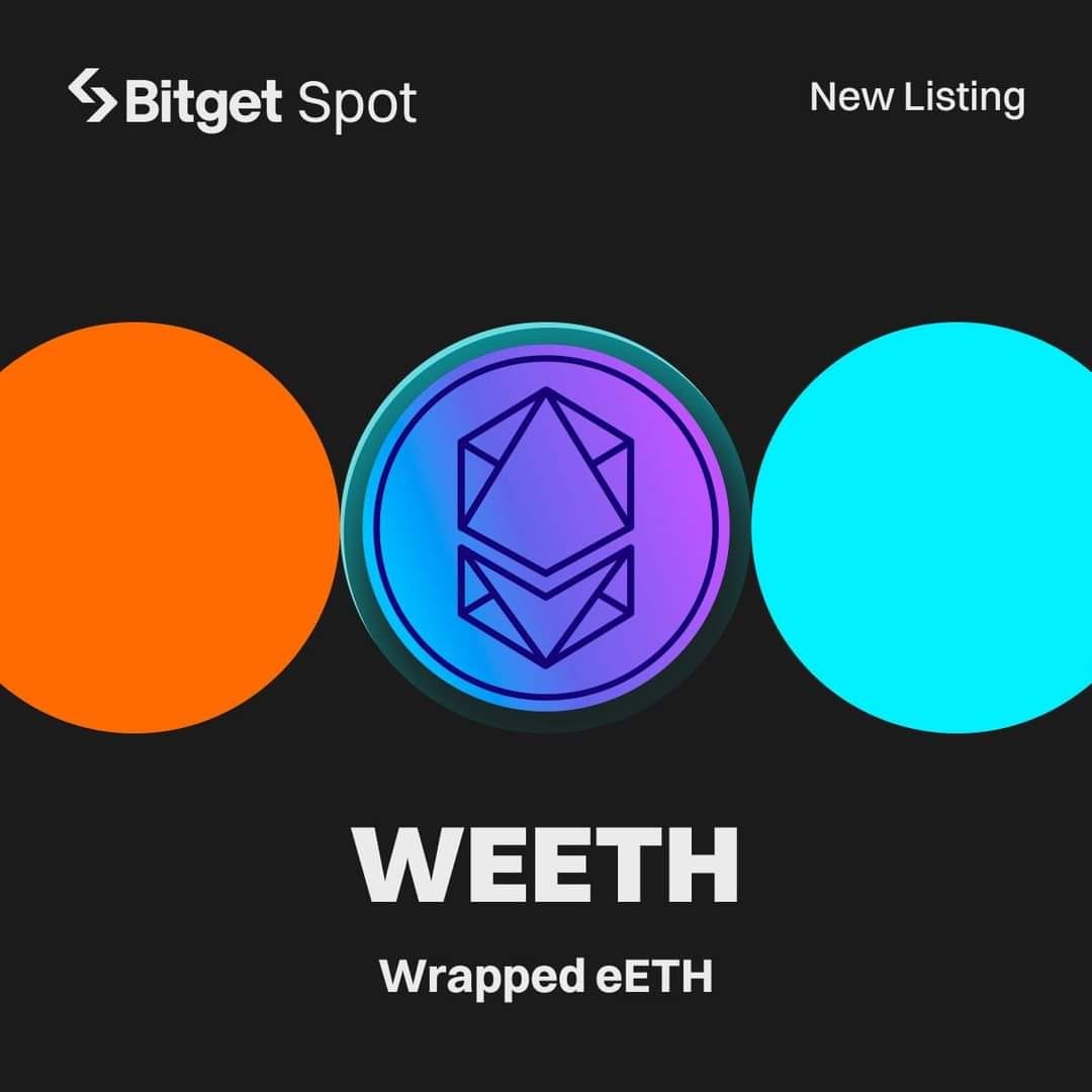 📣Bitget wird Wrapped eETH (WEETH) in der Innovation und ReStaking-Zone ...