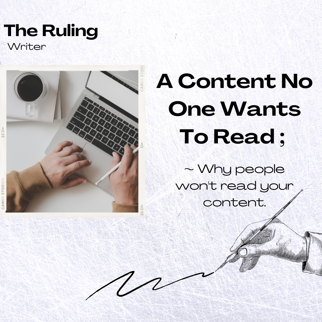 A Content No One Wants To Read. | by The Ruling Writer | Medium