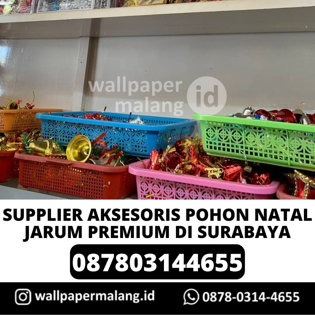 SUPPLIER AKSESORIS POHON NATAL JARUM PREMIUM DI SURABAYA | by TUKANG ...