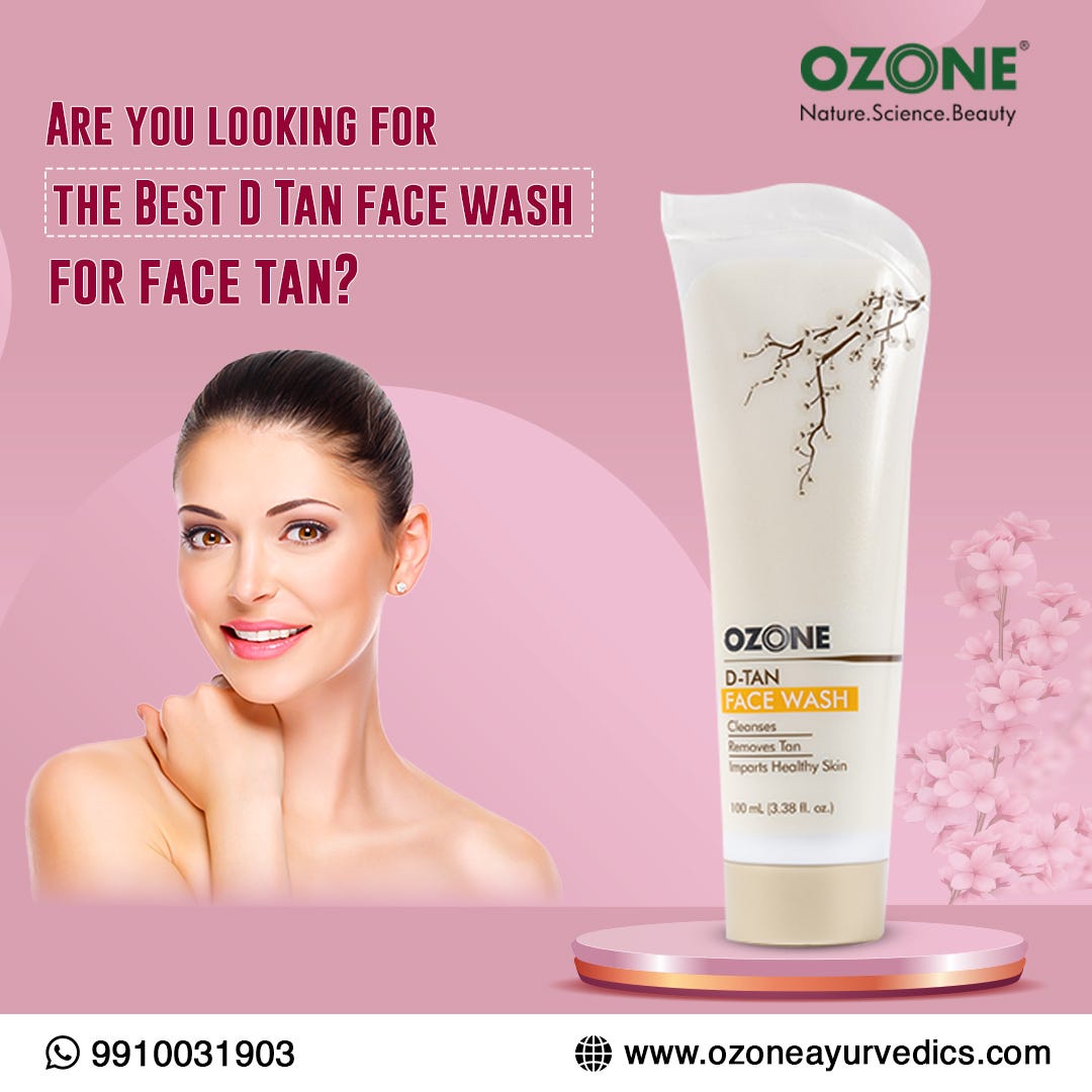 Are you looking for the Best D Tan face wash for face tan? - Ozone Ayurvedics - Medium