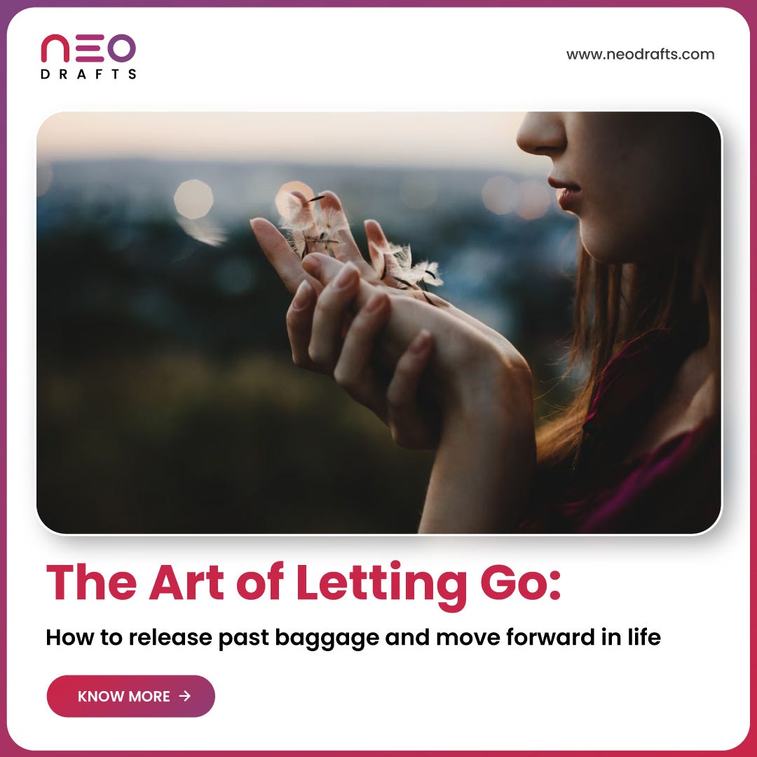 The Art of Letting Go - Neodrafts - Medium