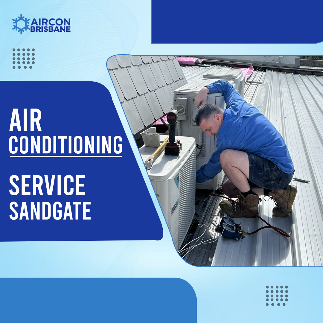 Expert Air Conditioning Service in Sandgate by Aircon Brisbane - AIRCON BRISBANE - Medium
