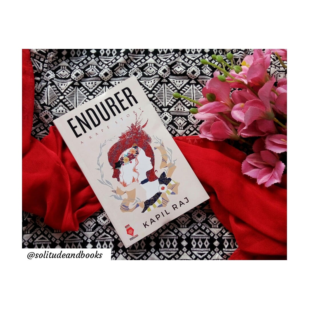 Endurer — A Rape Story ( Kapil Raj ) : Book Review | by Solitude and ...