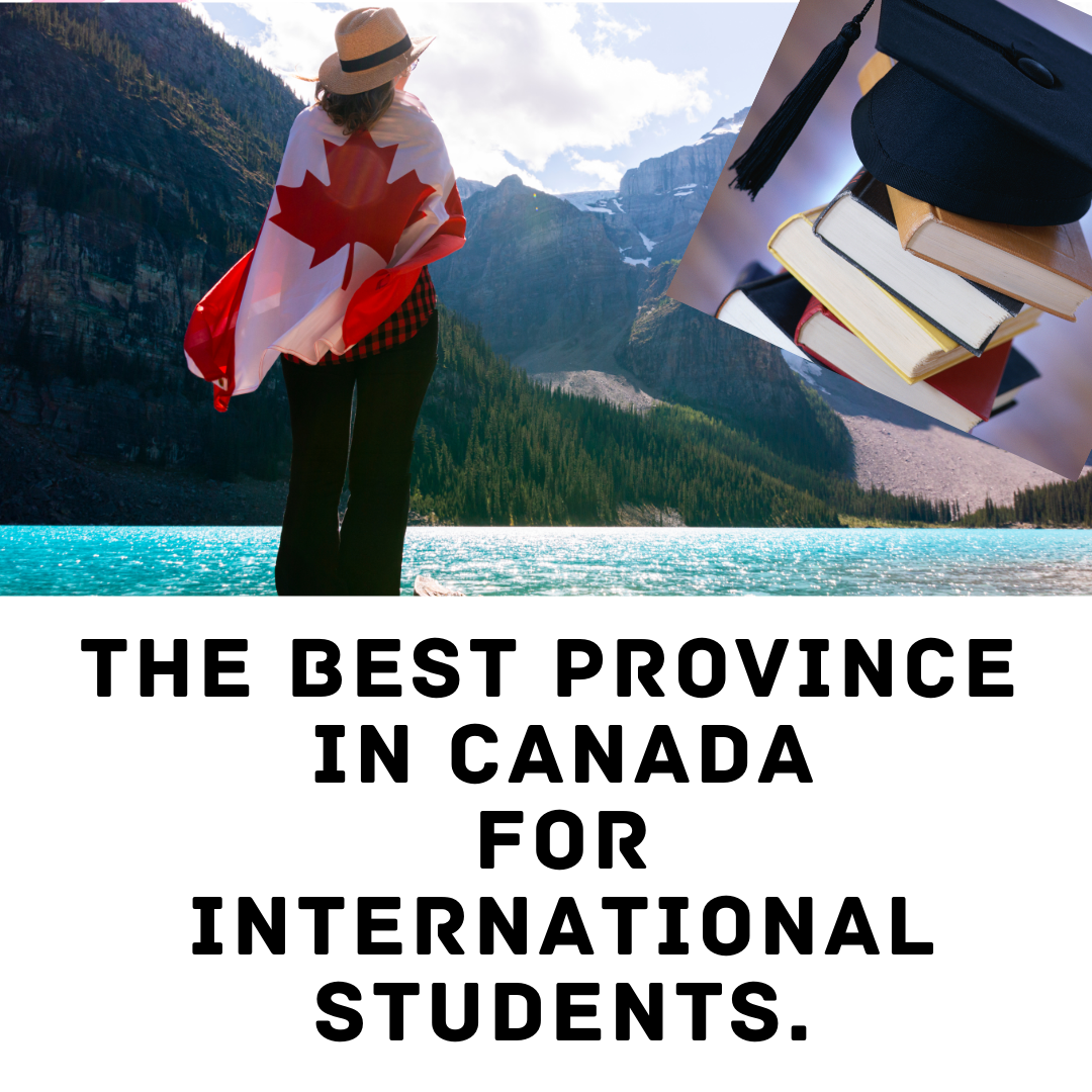 The best province in Canada for international students. | by Study ...