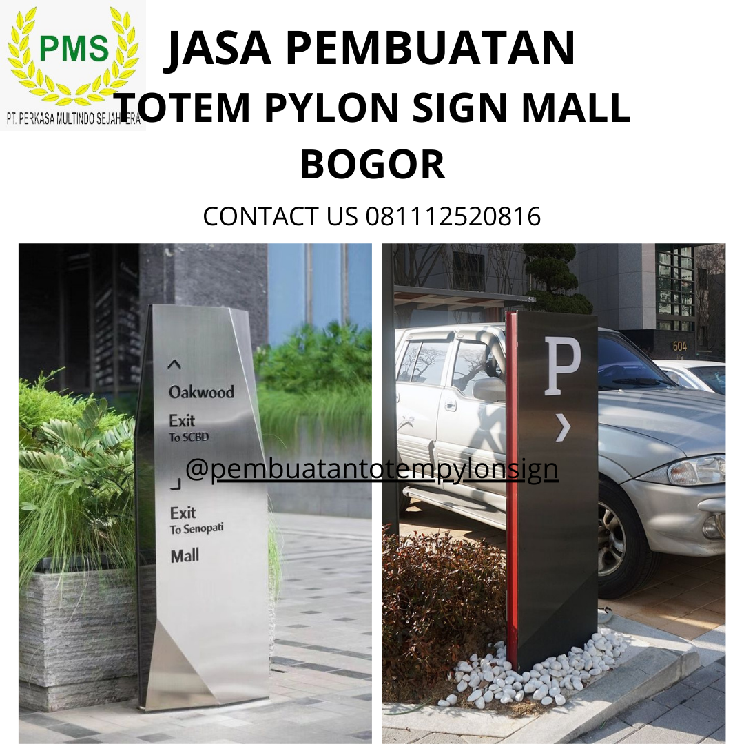 MELAYANI JASA PEMBUATAN TOTEM PYLON SIGN MALL UNTUK WILAYAH BOGOR ...