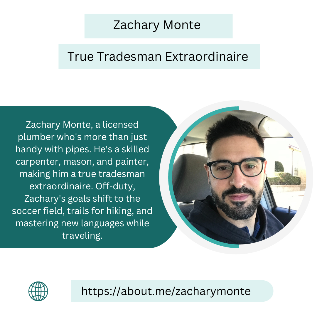 Zachary Monte — True Tradesman Extraordinaire - Zachary Monte - Medium