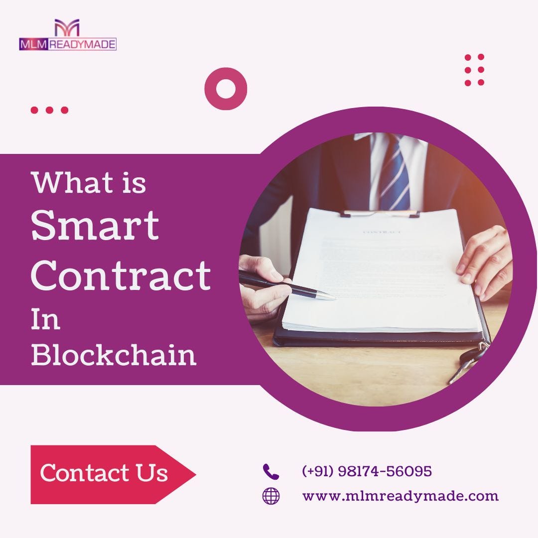 What Is Smart Contract In Blockchain Mlm Readymade Medium