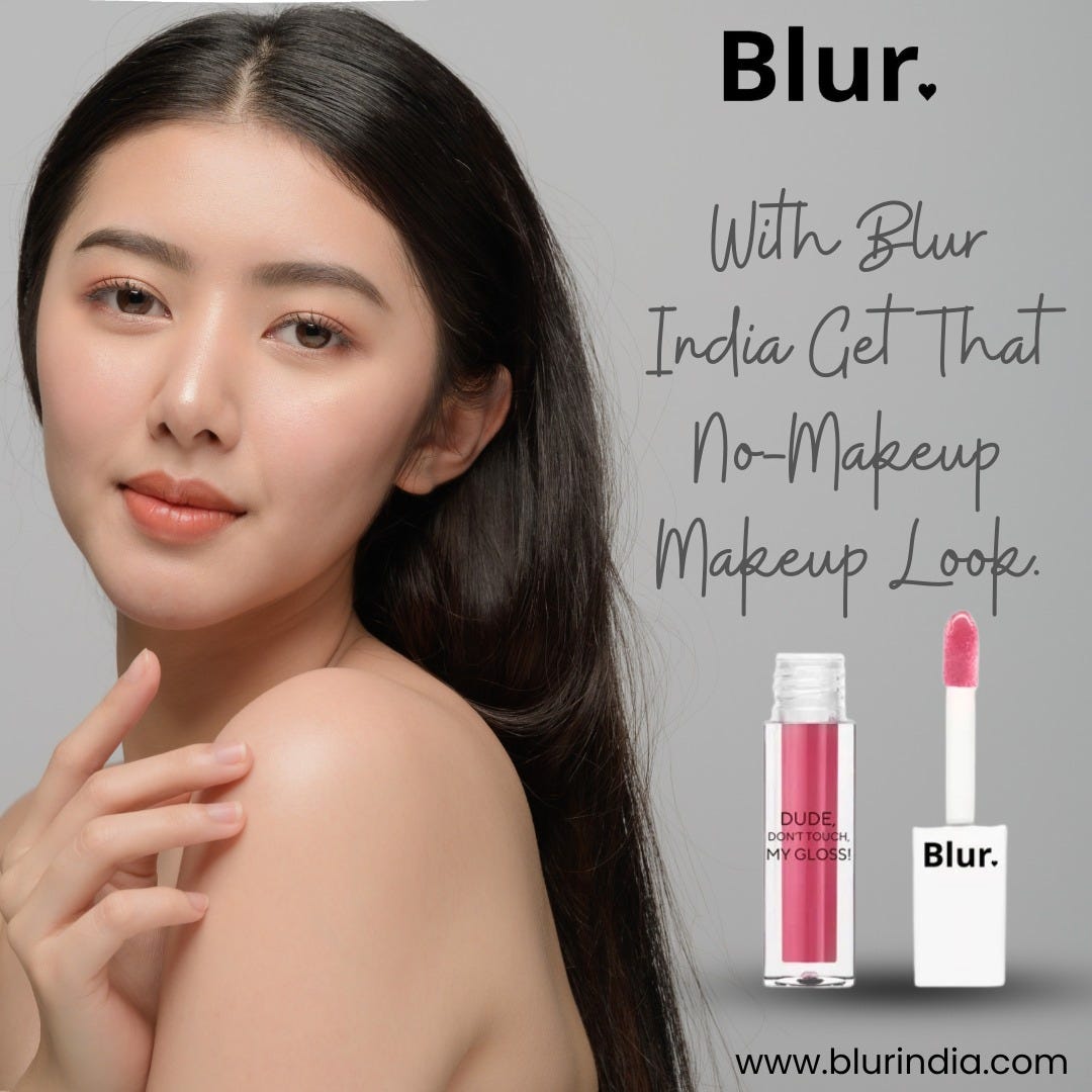 With Blur India Get That No-Makeup Makeup Look | by Blurindia | Dec ...