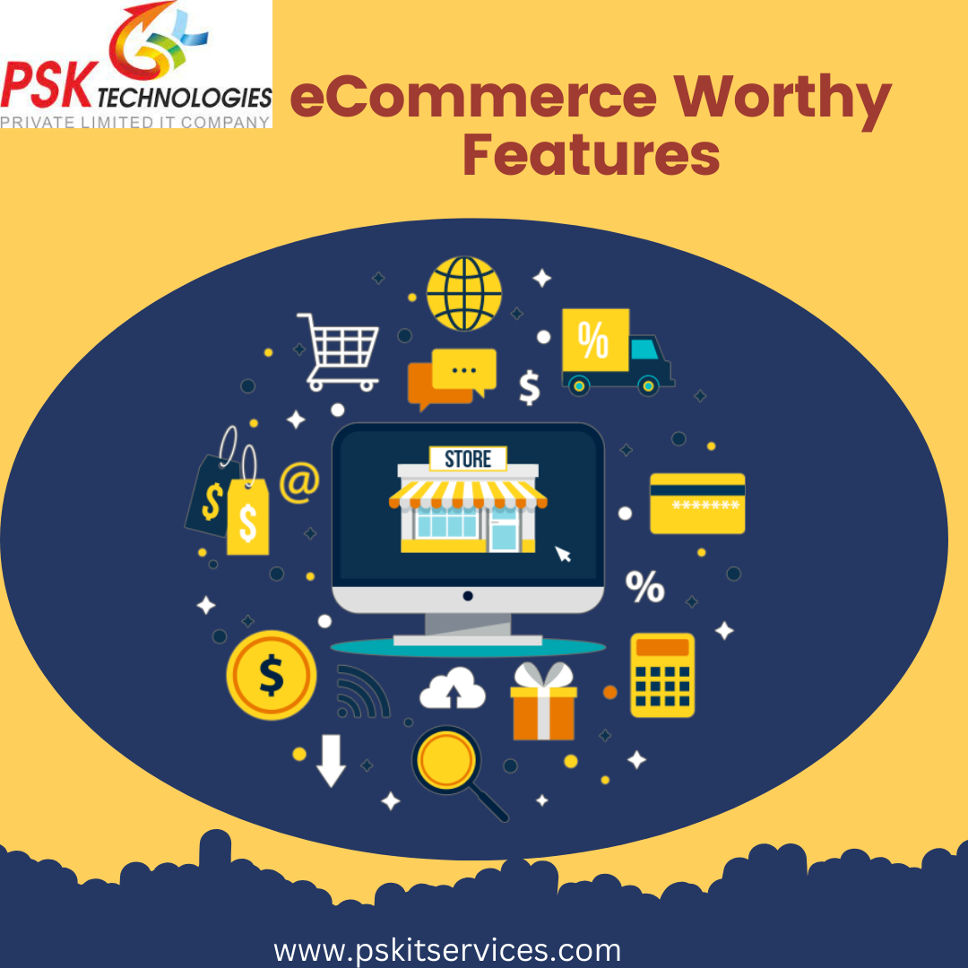 ECommerce Worthy Features. As we’ve explored building an eCommerce… | by Pskitservices | Medium