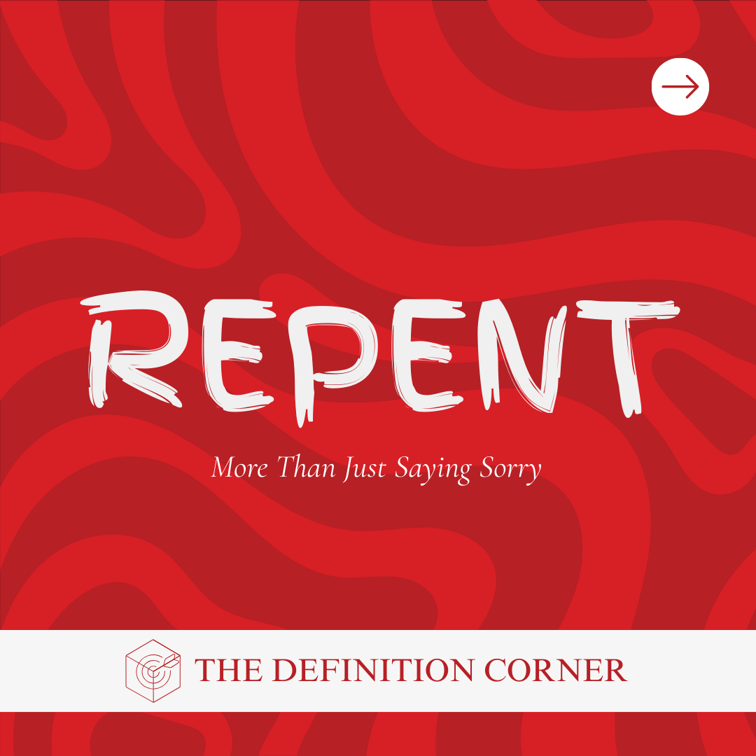 THE DEFINITION CORNER: REPENT. THE WORD Repentance QUICK… | by The ...