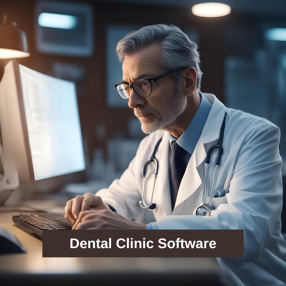 Revolutionizing Dentistry: The Impact of Dental Clinic Software | by little aswin | Nov, 2023 ...