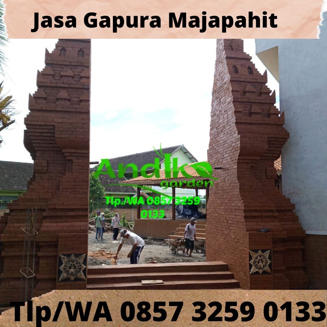 Tlp/WA 0857 3259 0133, Tukang Gapura Kerajaan Banyuwangi | by Harga Gapura Kuno Majapahit | Medium