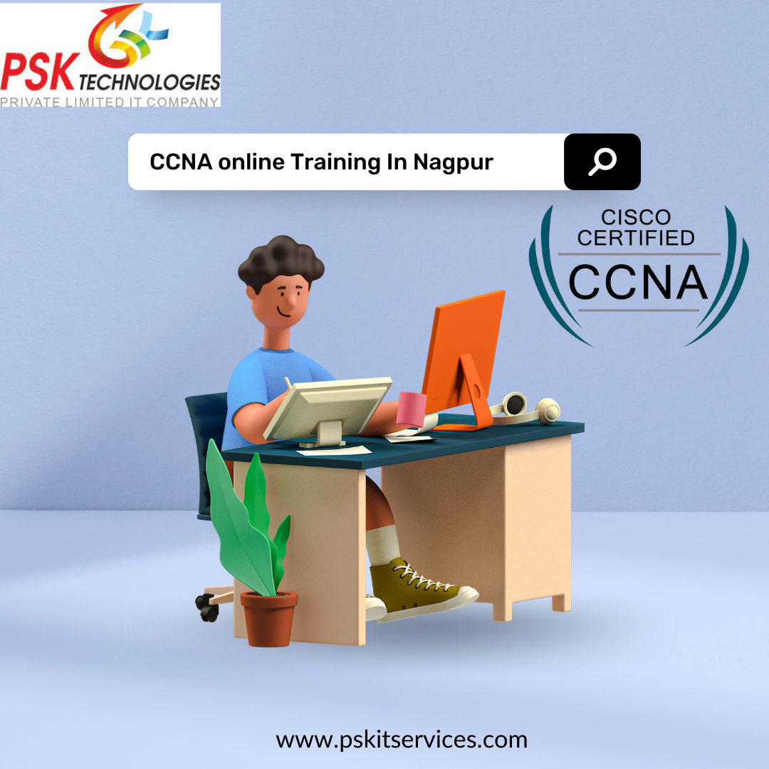 CCNA online Training In Nagpur. CCNA online Training In Nagpur | by Pskitservices | Medium